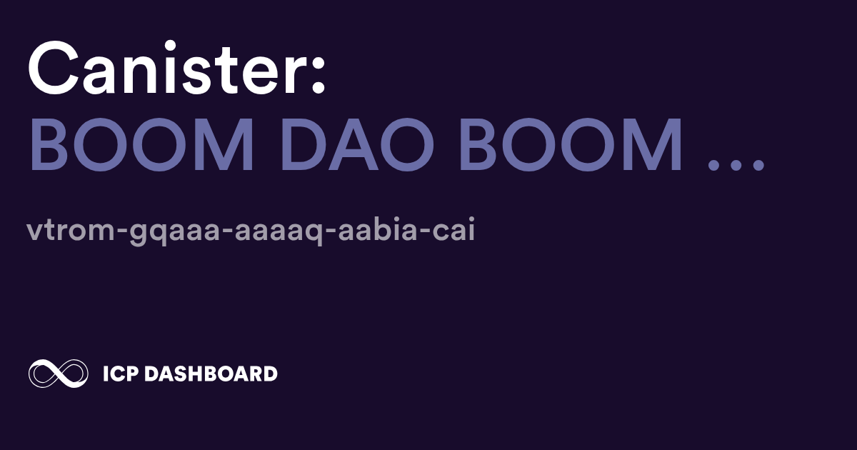 Canister: BOOM DAO Ledger - ICP Dashboard