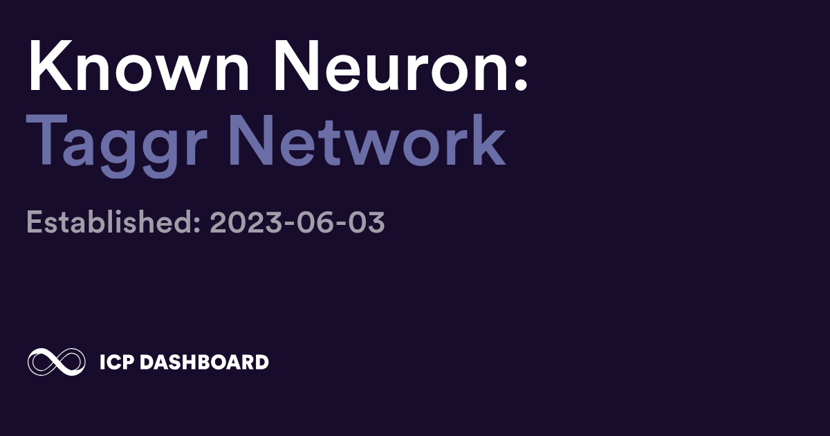 Neuron: Taggr Network - ICP Dashboard