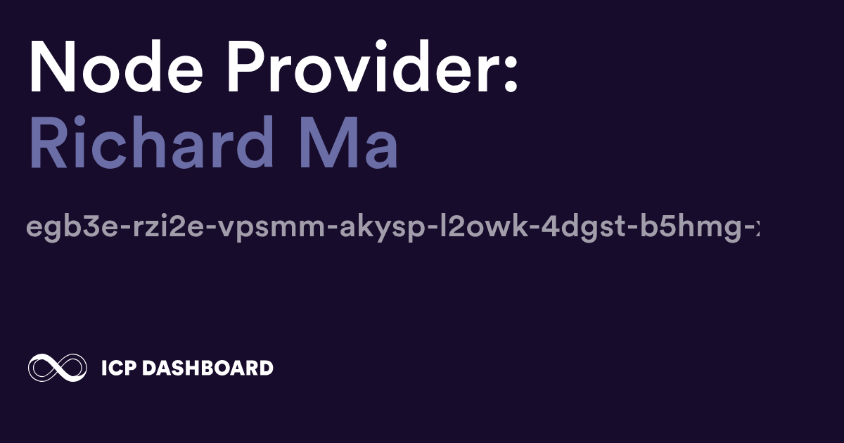 Node Provider: Richard Ma - ICP Dashboard