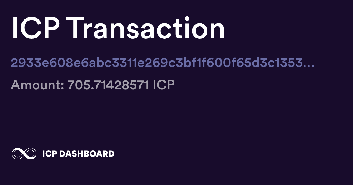 Transaction: 2933e608e6abc3311e269c3bf1f600f65d3c1353fcb4950dc51d687e926e9354 - ICP Dashboard